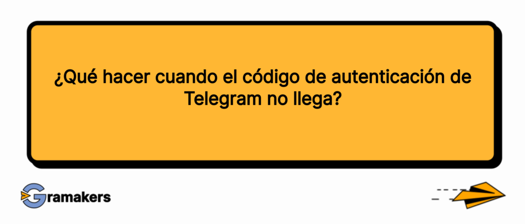 ¿Qué hacer cuando el código de autenticación de Telegram no llega ...