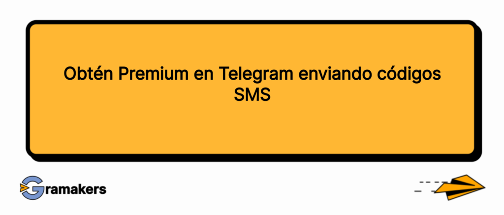 Obtén Premium en Telegram enviando códigos SMS - Gramakers