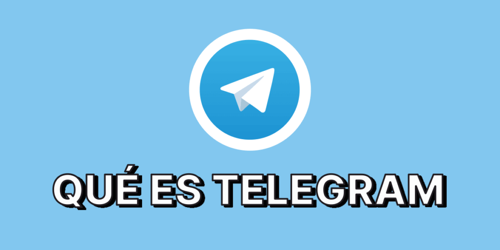 Qué es Telegram y cómo se usa - Gramakers